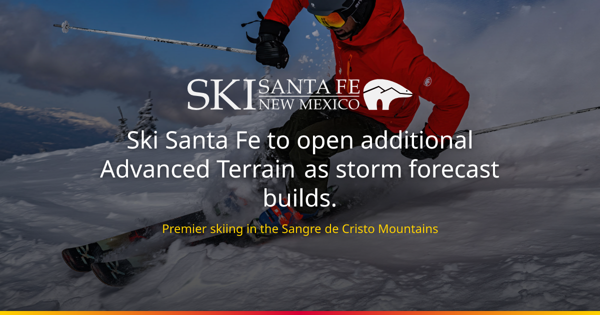 Ski Santa Fe - Ski Santa Fe to open additional Advanced Terrain as ...