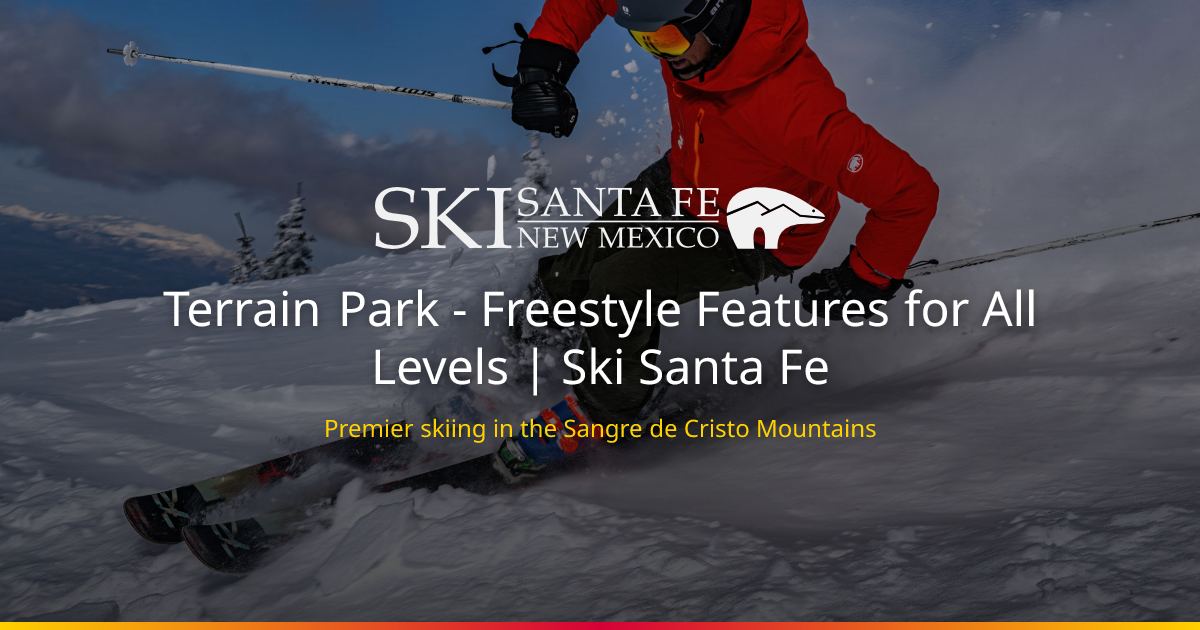 Ski Santa Fe - Terrain Park - Freestyle Features for All Levels | Ski ...